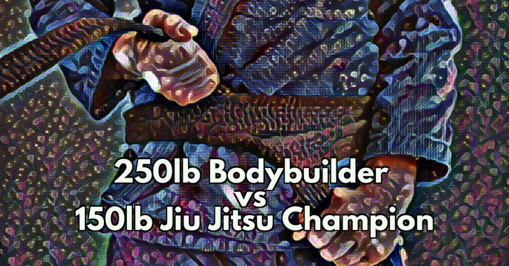 250lb Bodybuilder vs 150lb Jiu Jitsu Champion - Fight Science ...